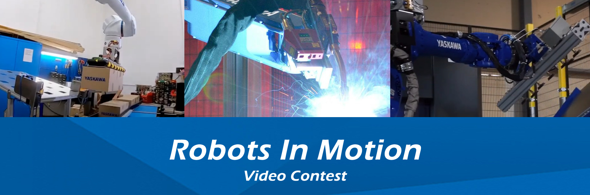 Robots in Motion | Video Contest - Yaskawa Motoman Robotics